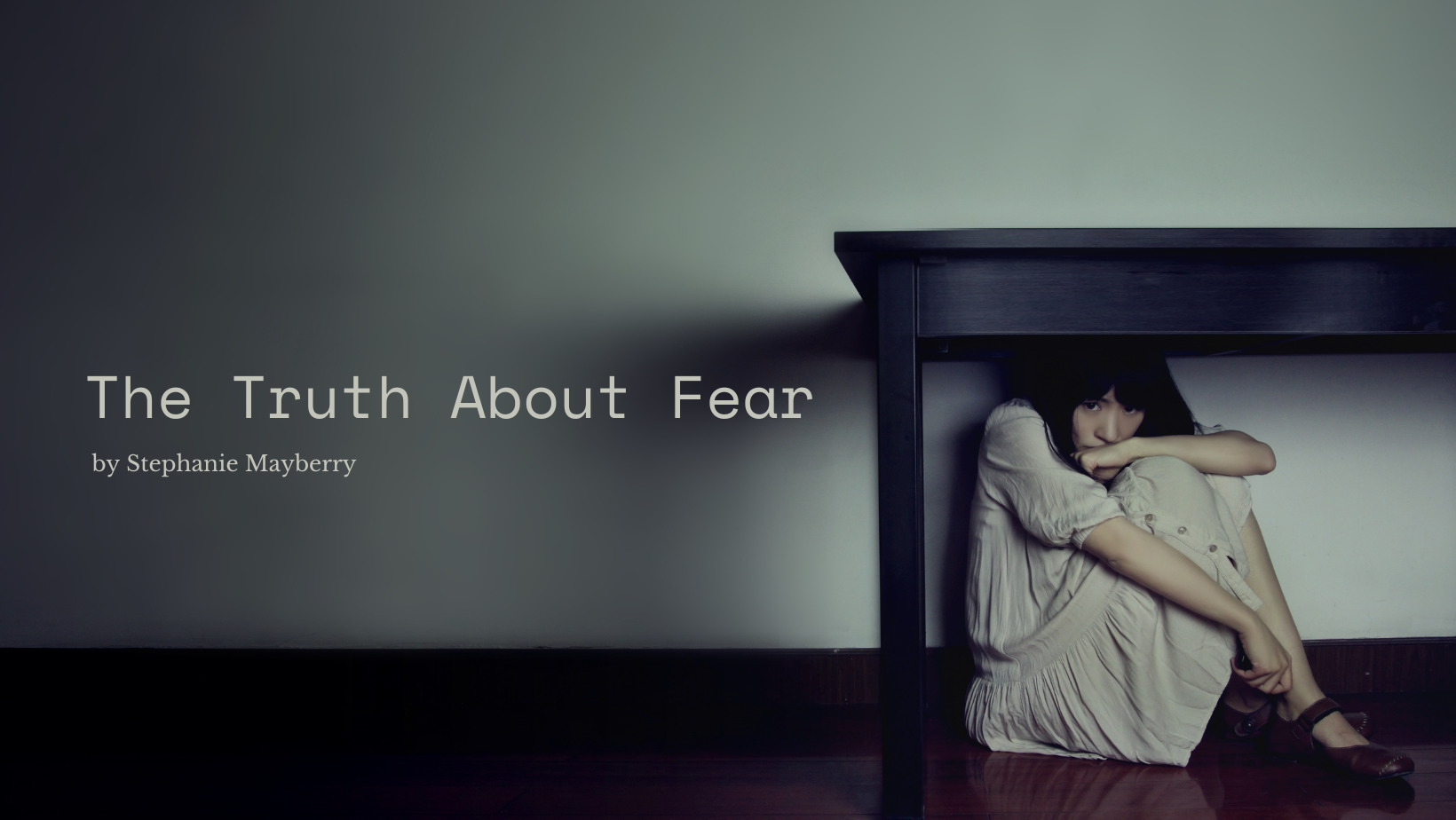 The Truth About Fear – Torah Observant Apostolics
