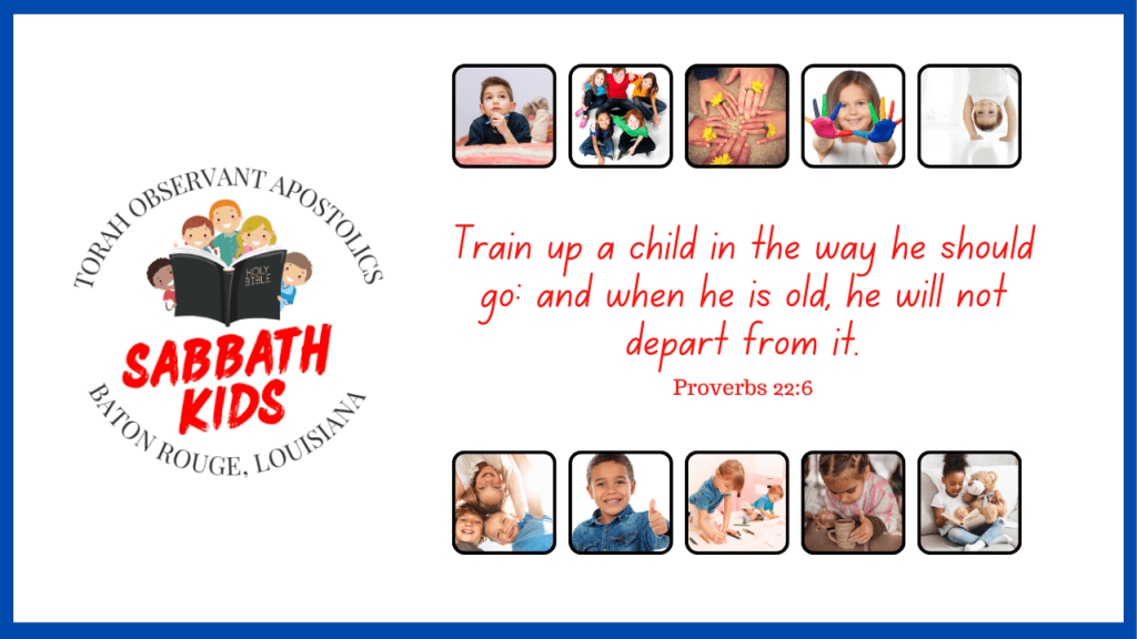 Sabbath Kids – Torah Observant Apostolics